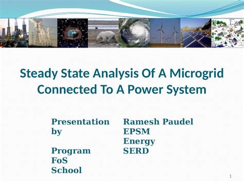 Pptx Steady State Analysis Of A Microgrid Connected To A Power System Presentation By Program