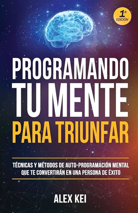 Programación mental cómo cambiar tu subconsciente Colegio de Psicólogos SJ