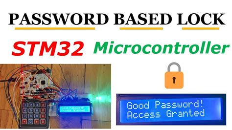 Password Lock Using Stm32 Microcontroller Matrix Keypad Youtube