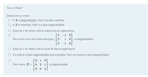 Solved If A Is Diagonalizable Then It Is Also Invertible