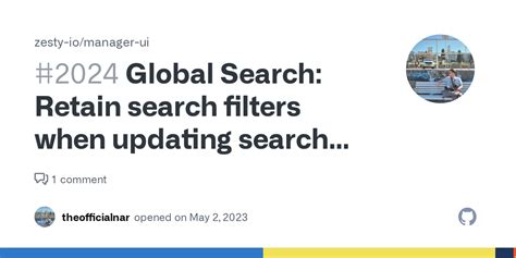 Global Search Retain Search Filters When Updating Search Keyword