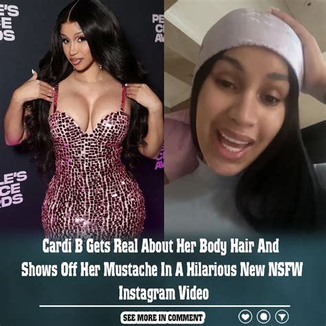 Cardi B Gets Real About Her Body Hair And Shows Off Her Mustache In A Hilarious New Nsfw