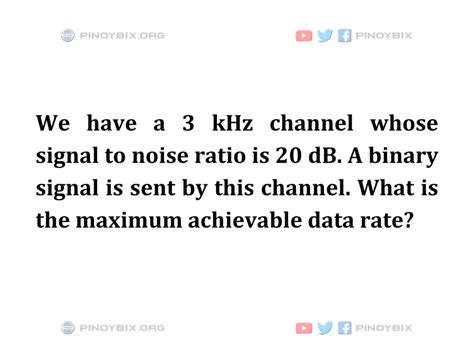 Solution What Is The Maximum Achievable Data Rate