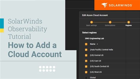 How To Add A Cloud Account Solarwinds Observability Tutorial Youtube