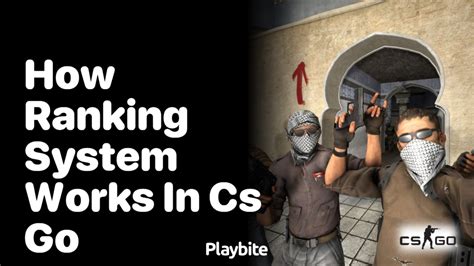How Does The Ranking System Work In CS GO Playbite