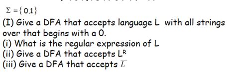 Σ 01 I ﻿give A Dfa That Accepts Language L ﻿with