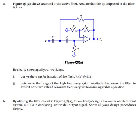 Solved A Figure Q3a Shows A Second Order Active Filter
