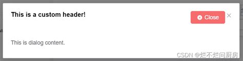 element plus dialog header无效 dialog header csdn博客
