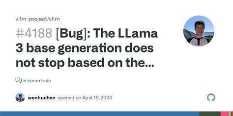 Bug The Llama 3 Base Generation Does Not Stop Based On The Passed