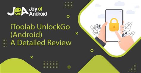 IToolab UnlockGo Android Bypass Android Lock And Google Lock JoyofAndroid