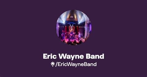 Eric Wayne Band Instagram Facebook Tiktok Linktree