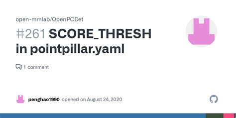 Scorethresh In Pointpillaryaml · Issue 261 · Open Mmlabopenpcdet