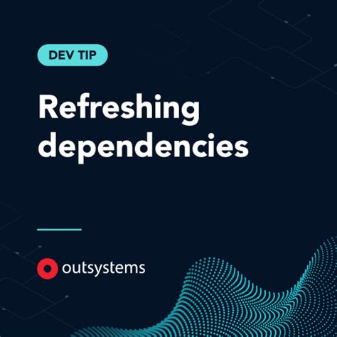 Refreshing Dependencies A Dev Tip