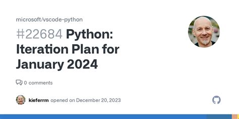 python iteration plan for january 2024 · issue 22684 · microsoft vscode python · github