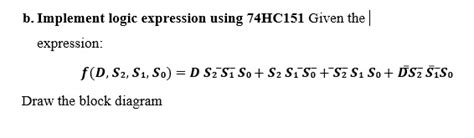 Solved B Implement Logic Expression Using 74hc151 Given The