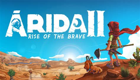 Arida 2 Rise Of The Brave On Steam