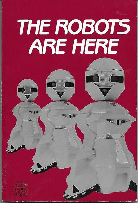 The Robots Are Here Silverstein Alvin Silverstein Virginia B