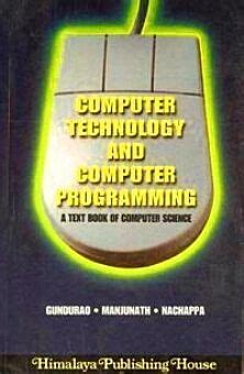 Raajkart HPH Computer Technology And Computer Programming By H K