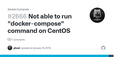 Not Able To Run Docker Compose Command On Centos · Issue 2666 · Dockercompose · Github