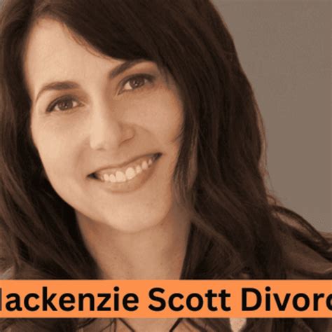 Mackenzie Scott Divorce After 3 Years Of Bezos Split Unleashing The Latest In Entertainment