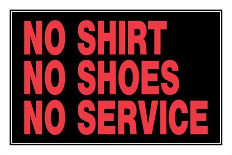 Hillman 841878 No Shirt No Shoes No Service Sign Black