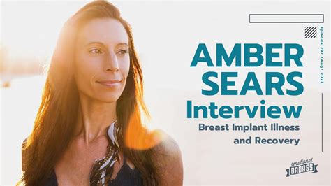 Interview With Amber Sears And Her Transformative Journey Through
