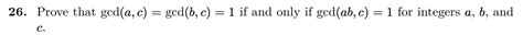 Solved Prove That Gcd A C Gcd B C If And Only If Chegg Com