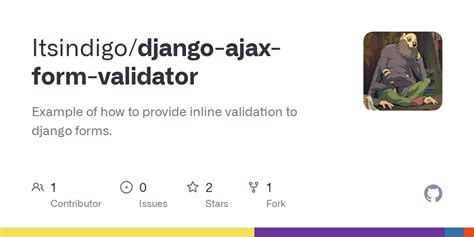 Github Itsindigodjango Ajax Form Validator Example Of How To Provide Inline Validation To