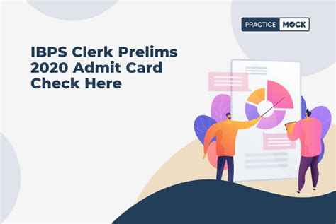 IBPS Clerk Prelims Admit Card Check Here Practicemock
