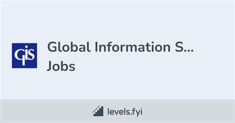 Global Information System Jobs Levelsfyi