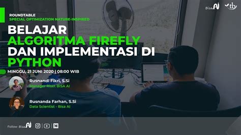 Belajar Algoritma Firefly Dan Implementasi Di Python Rusnanda Farhan Team Ai Bisa Ai Youtube