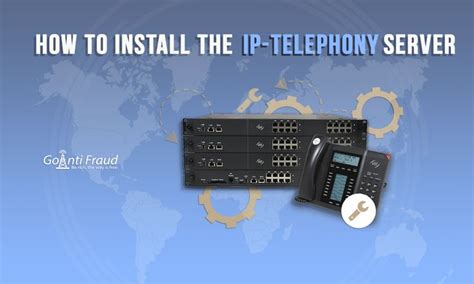 How To Install And Configure The Ip Telephony Server Телефон