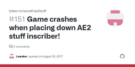 Game Crashes When Placing Down AE Stuff Inscriber Issue Bdew Minecraft Ae Stuff GitHub
