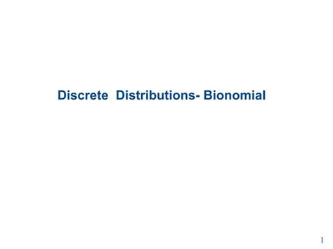 Bionomial And Poisson Distribution Chapterppt