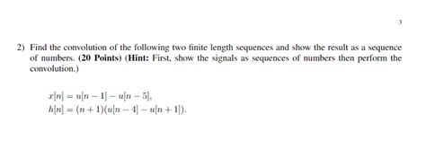 Solved 2 Find The Convolution Of The Following Two Finite