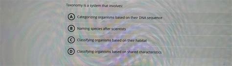 solved taxonomy is a system that involves a categorizing