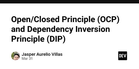 Openclosed Principle Ocp And Dependency Inversion Principle Dip