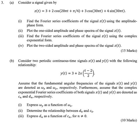 Solved A Consider A Signal Given By Z T Chegg