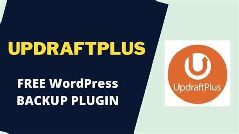 Updraftplus Wordpress Backup Plugin How To Migrate And Backup Wordpress Website Youtube