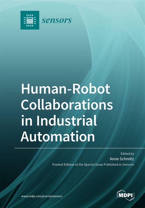 Human Robot Collaborations In Industrial Automation Mdpi Books