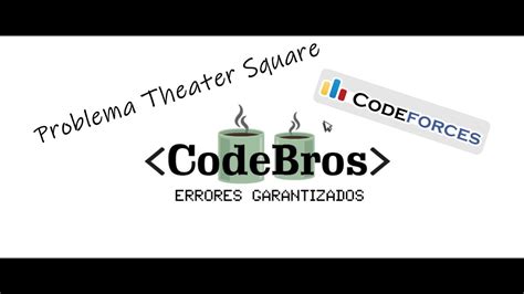 Theater Square Codeforces Youtube