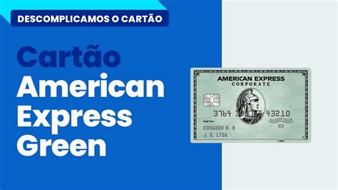 Descomplicamos O Cartão Bradesco American Express Green