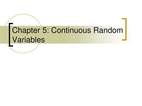 Chapter 5 Continuous Random Variables Ppt Download