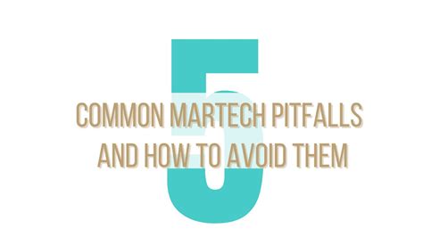 The 5 Biggest Martech Pitfalls And How To Avoid Them