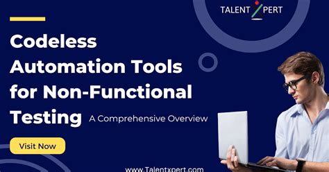 Codeless Automation Tools For Non Functional Testing A Comprehensive Overview