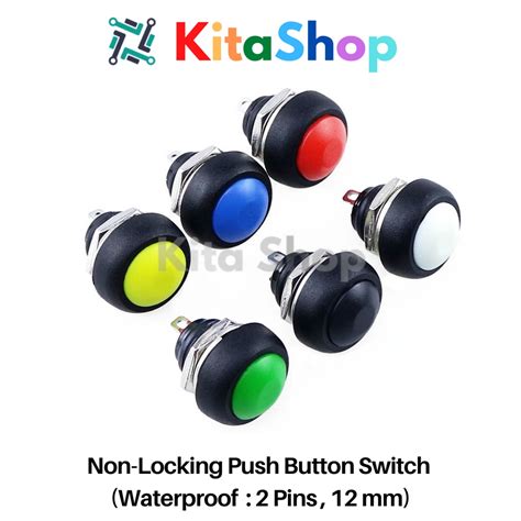 Non Locking Push Button Switch Waterproof 2 Pins 12 Mm Shopee Malaysia