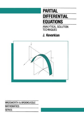 Partial Differential Equations Analytical Solution Techniques The Wadsworth And Brooks Cole