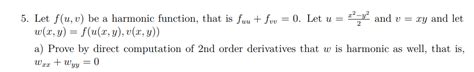 Solved Let F U V Be A Harmonic Function That Is F Fvv Chegg Com