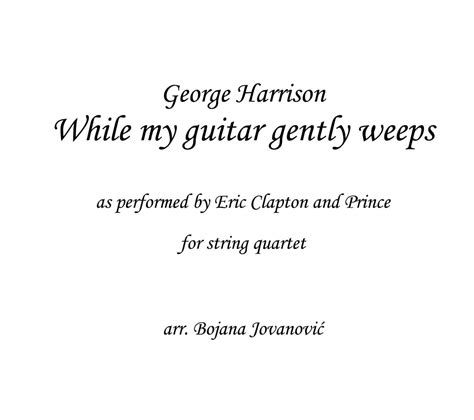 While My Guitar Gently Weeps George Harrison Sheet Music String Quartet