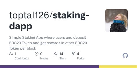 GitHub Toptal126 Staking Dapp Simple Staking App Where Users And Deposit ERC20 Token And Get